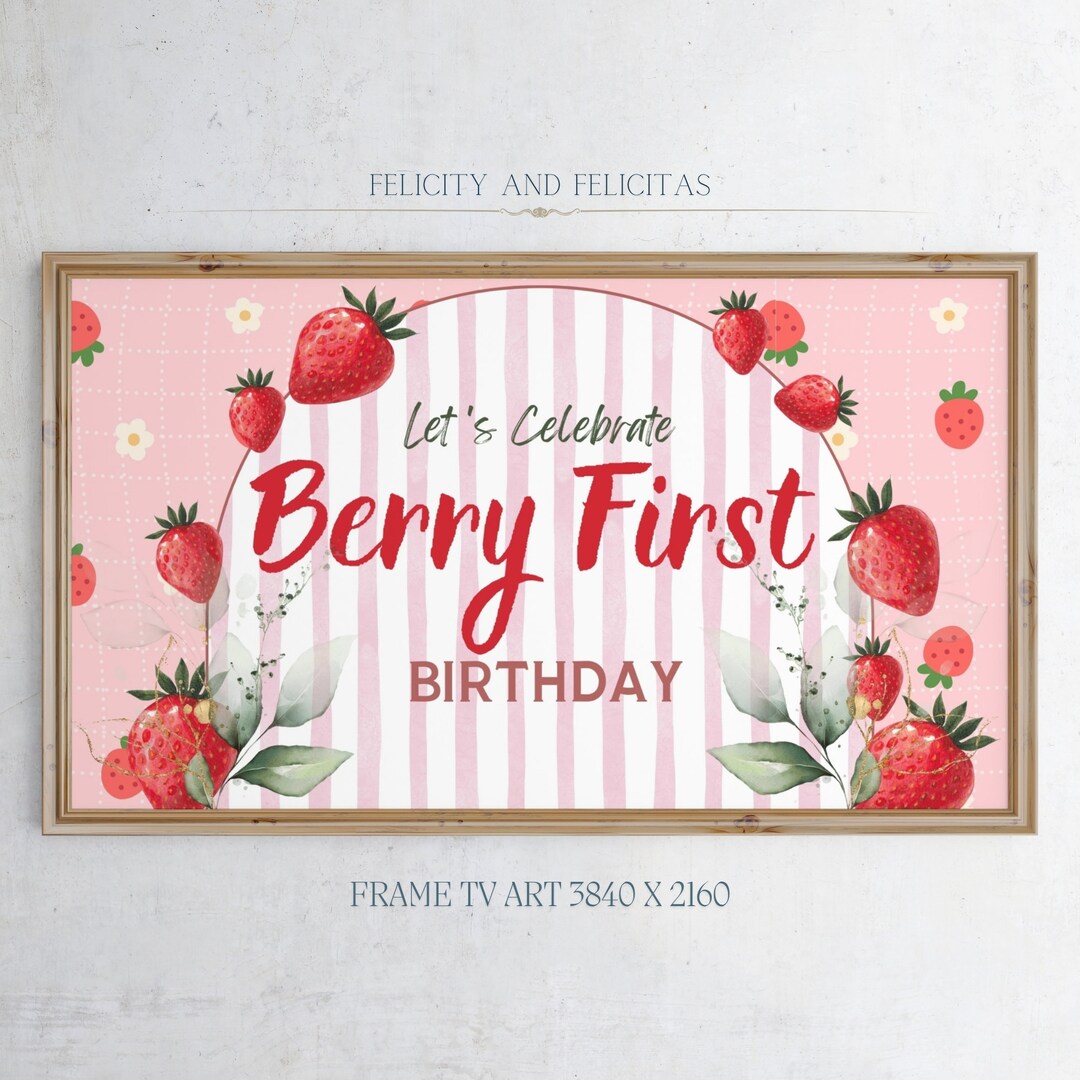 Berry First Birthday Samsung Frame TV Art, Strawberry Birthday Art, Non ...