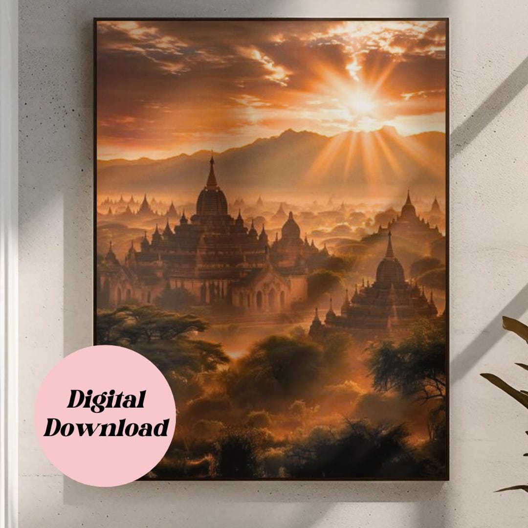 Bagan Myanmar Temple Sunrise Wall Art | Stunning Golden Hour Digital ...