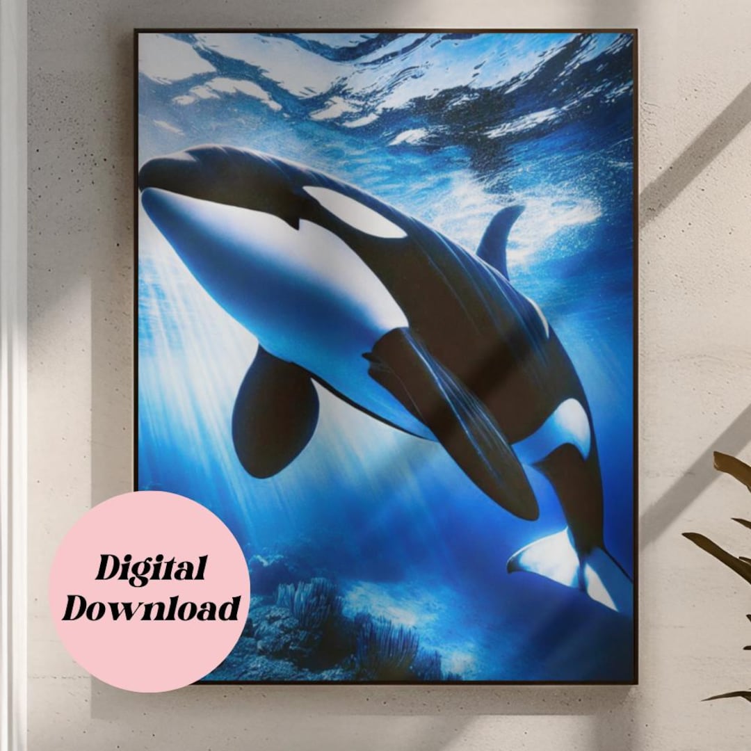 Printable Majestic Orca Underwater Digital Download Wall Art - High ...