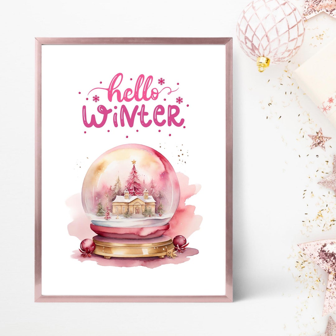 Hello Winter Printable Wall Art, Christmas Quote Wall Decor, Pink Snow ...