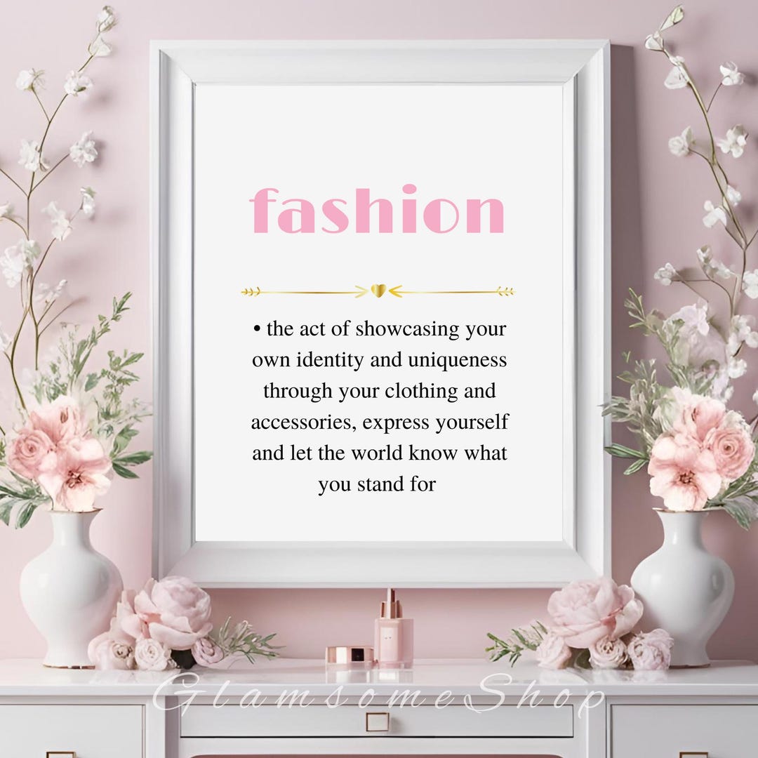 Fashion Definition Printable Wall Art Stylish & Chic Aesthetic Decor ...