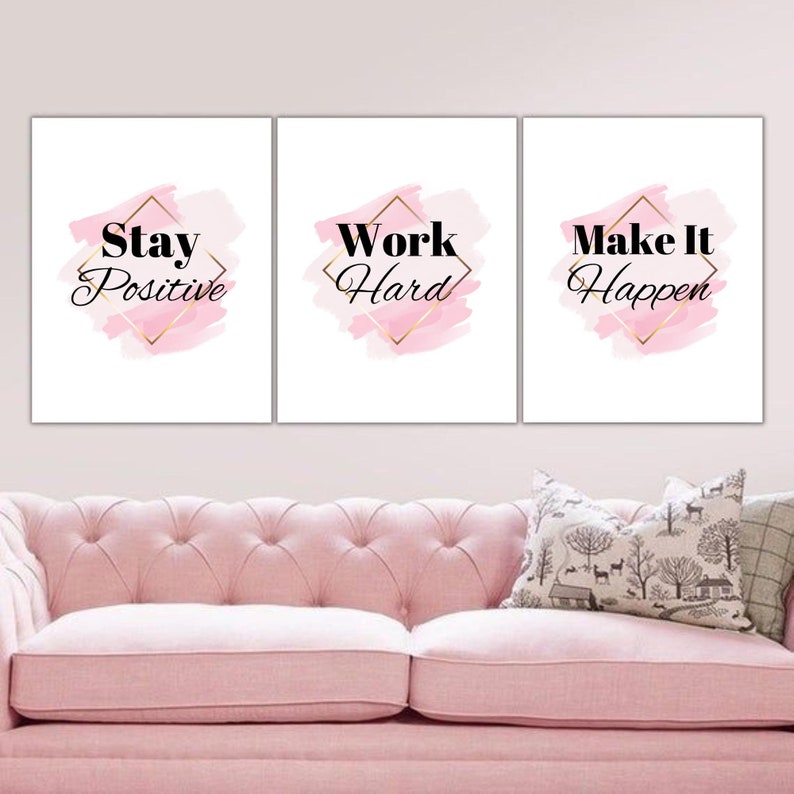 Stay Positive Work Hard Make It Happen Printable Wall Art, Girl Boss ...