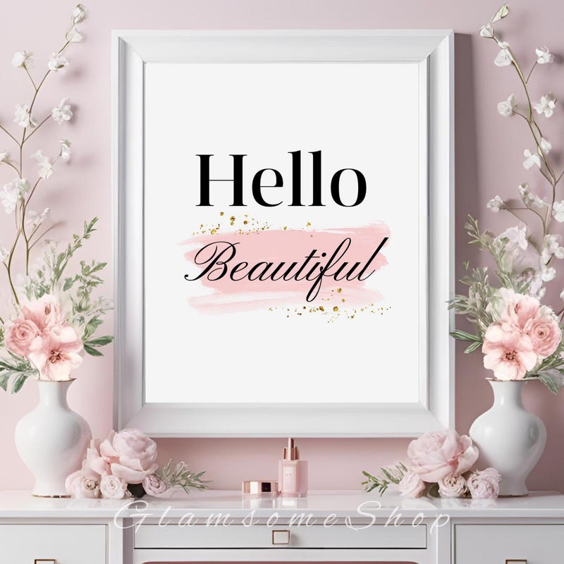 Hello Gorgeous Print - Etsy