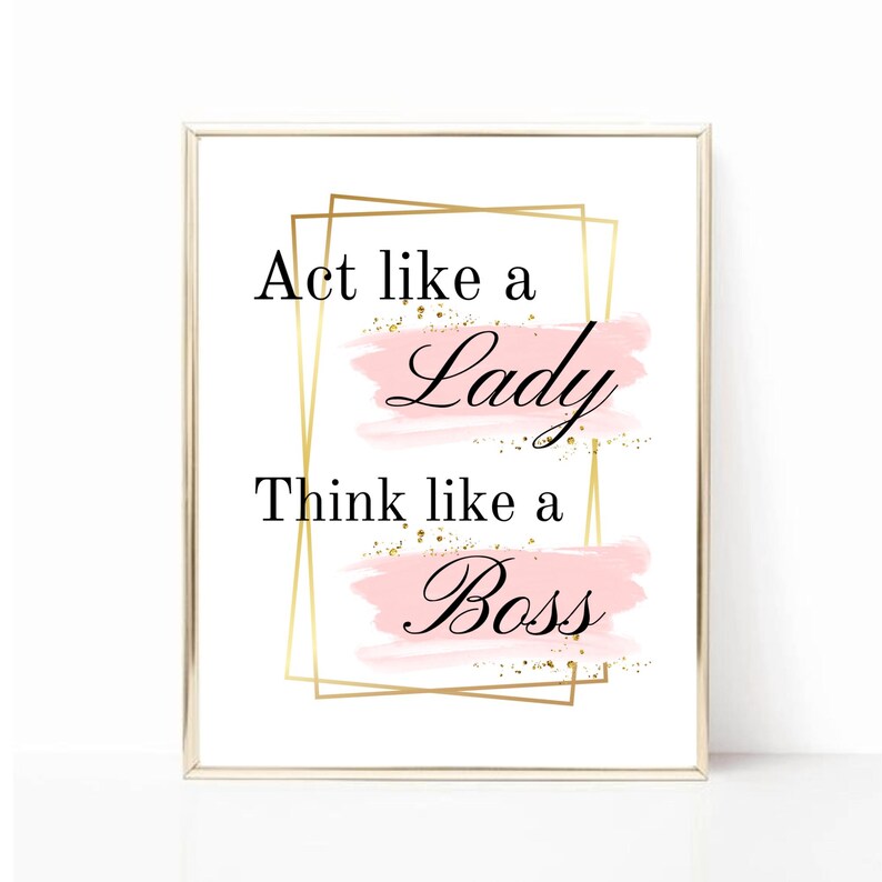 Act Like A Lady Think Like A Boss Print, Feminine Office Decor (digital ...