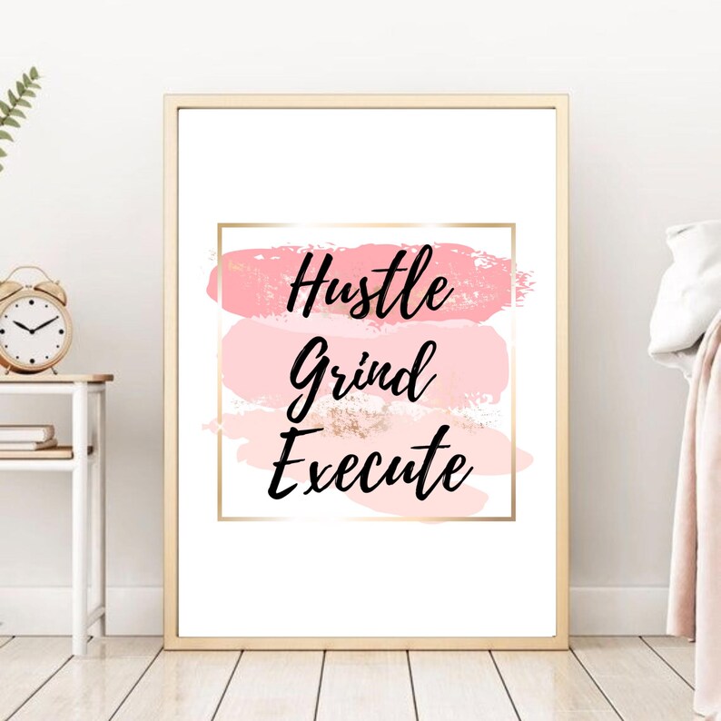 Hustle Grind Execute Print, Blush Pink Watercolor, Boss Lady Office ...