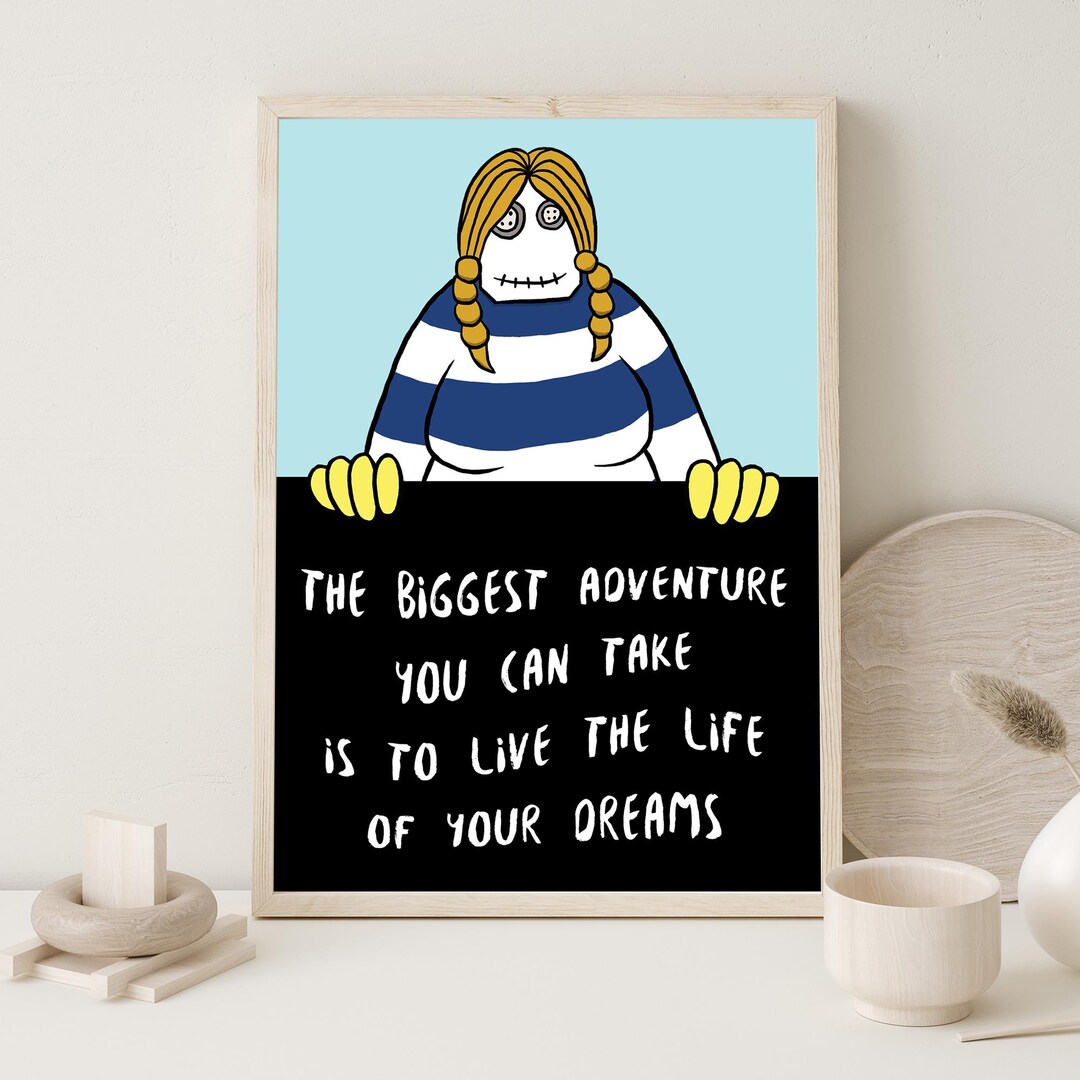 Live Your Dreams Inspirational Poster | Doll Character With Button Eyes ...