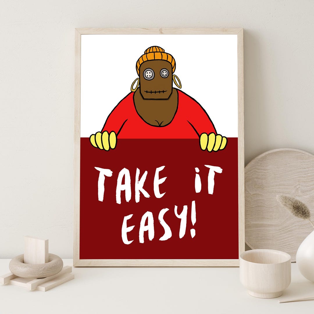 Take It Easy Inspirational Poster | Doll Character Motivational Quote ...