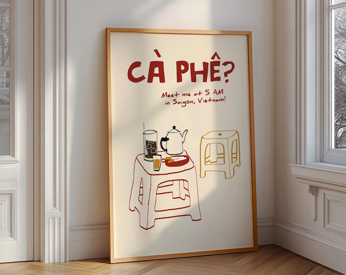Vietnamese Coffee Print Vietnam Sidewalk Coffee Vietnam Coffee Art ...