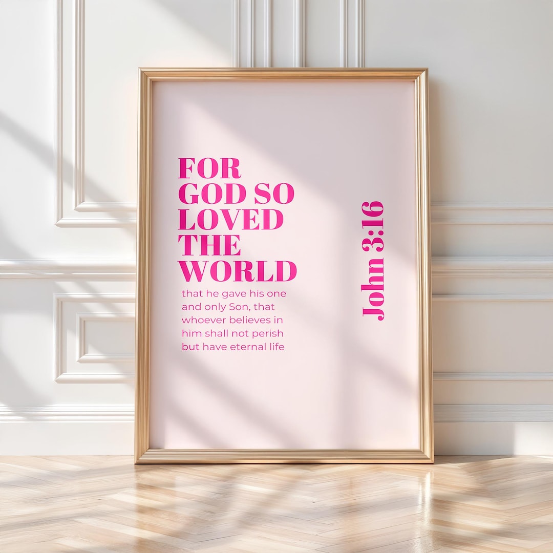 God so Loved the World Wall Art – John 3:16 Scripture Print - Pink ...