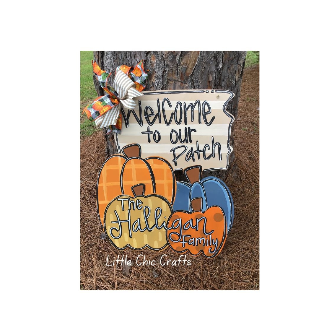 Welcome to Our Patch Fall Door Hanger Autumn Door Sign Pumpkin Family ...
