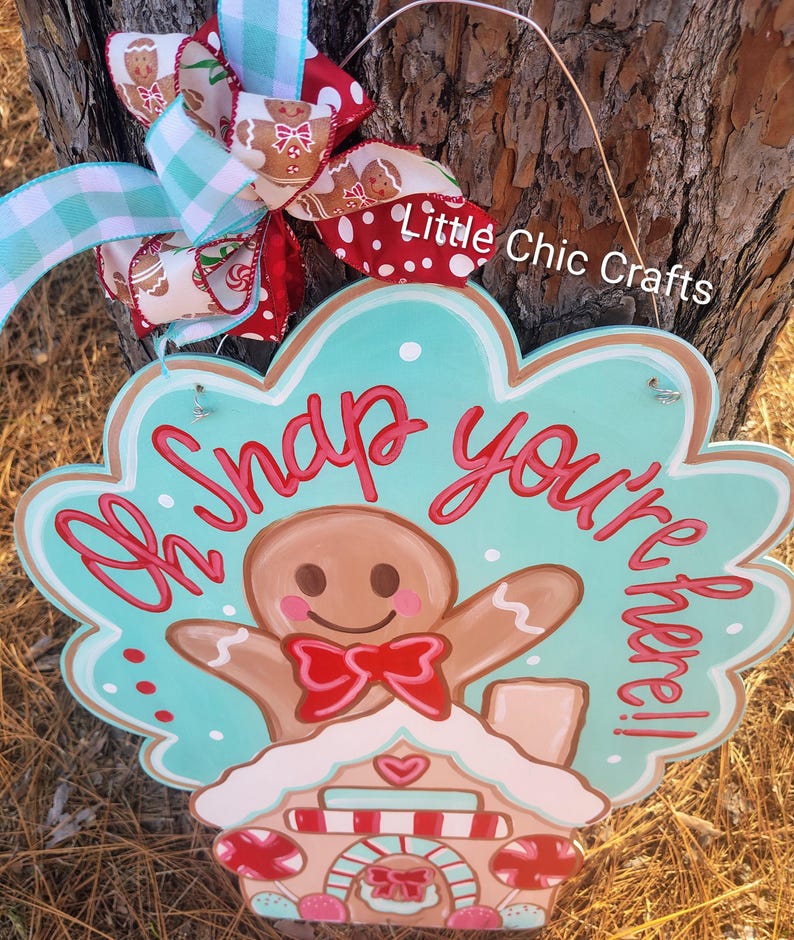 Gingerbread House Christmas Doorhanger - Oh Snap You're Here- Large ...