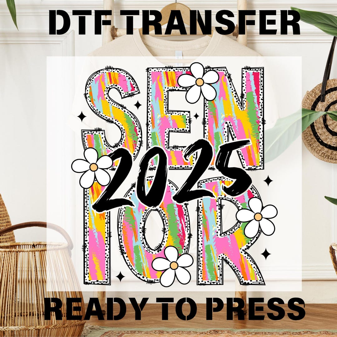 Senior 2025 Dtf Transfer, Retro Graduatio Ready to Press, Class of 2025 ...