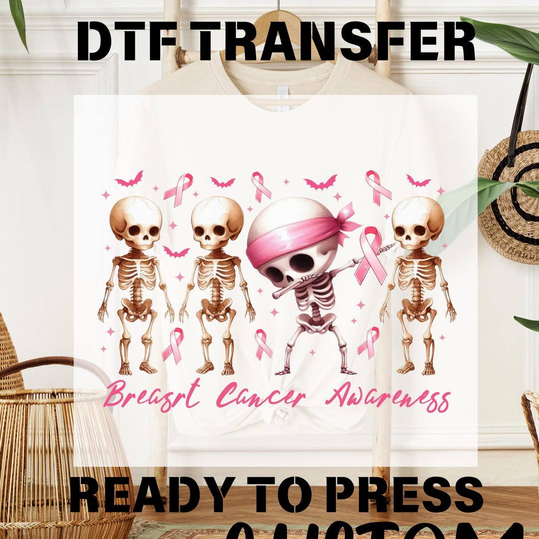 Breast Cancer Awareness Ready to Press, Dancing Skeletons DTF, Cancer ...