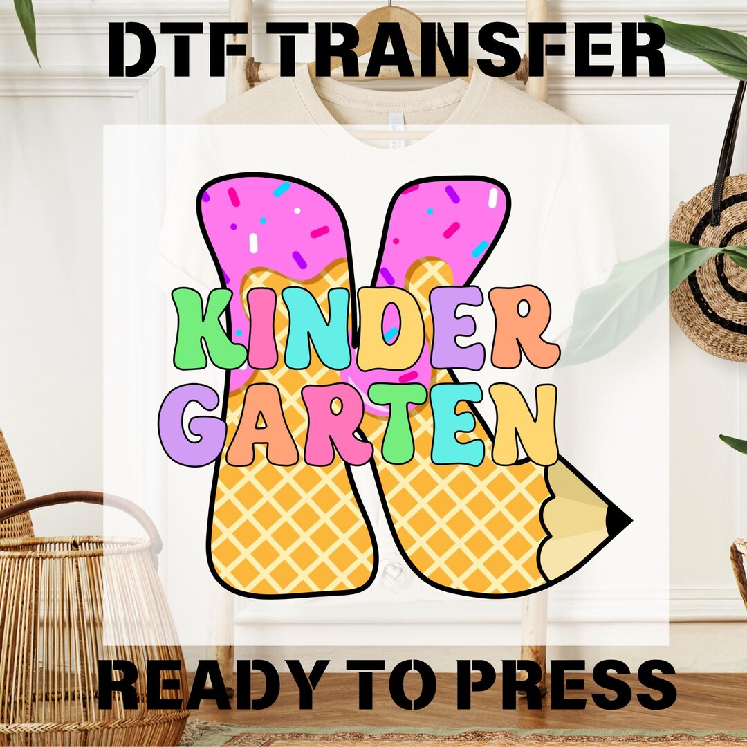 Ice Cream Drip Kindergarten Dtf Transfer Back to School Ready to Press ...