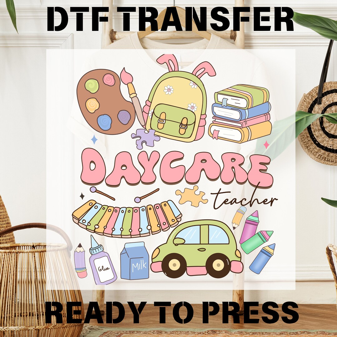 Daycare Teacher Stuff DTF, Ready to Press Transfers, Back to School Dtf ...
