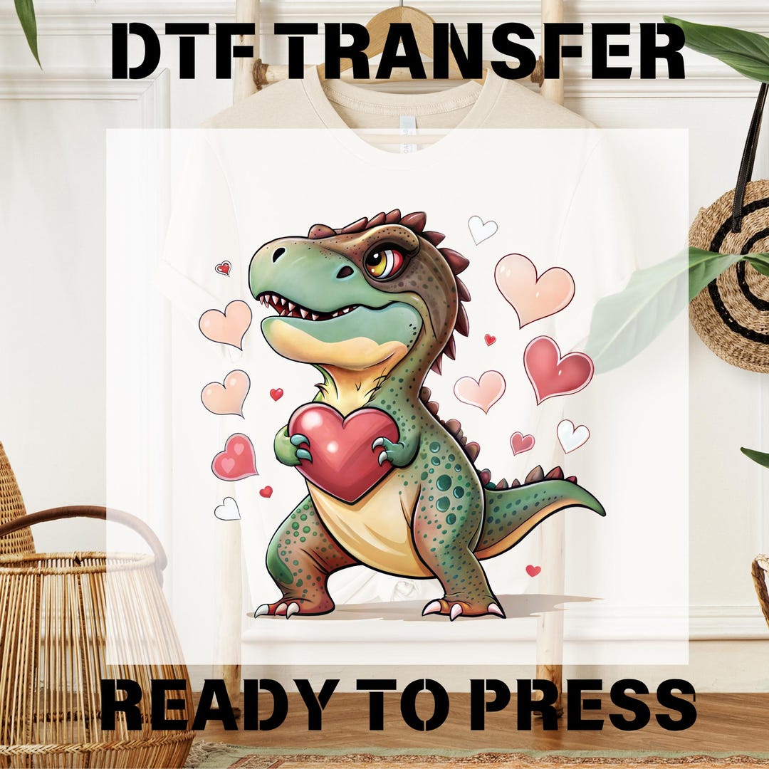 Valentine's Day T-rex DTF Transfer, Dino Love Ready to Press, Valentine ...