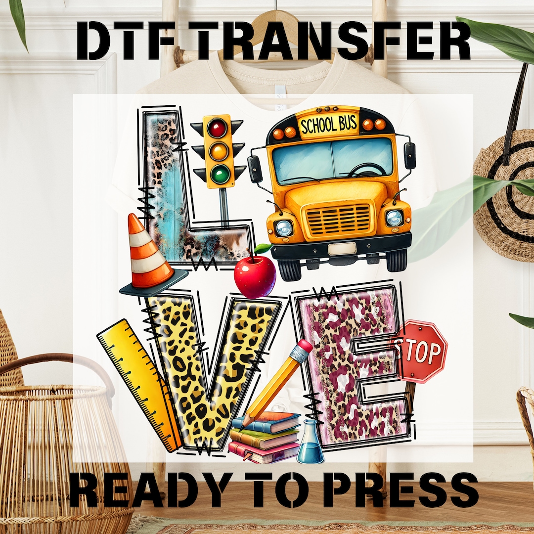 Love School Bus DTF Transfer, School Dtf Transfer, Back to School ...