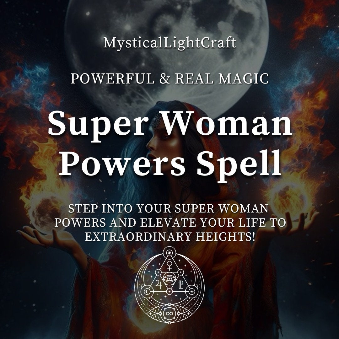Super Woman Powers Spell, Be Successful, Rich, Sexy, Happy and Powerful ...