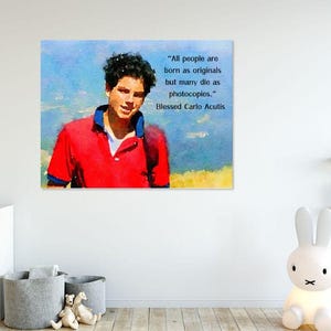Blessed Carlo Acutis Printable Quote - Millennial Saint Inspirational ...