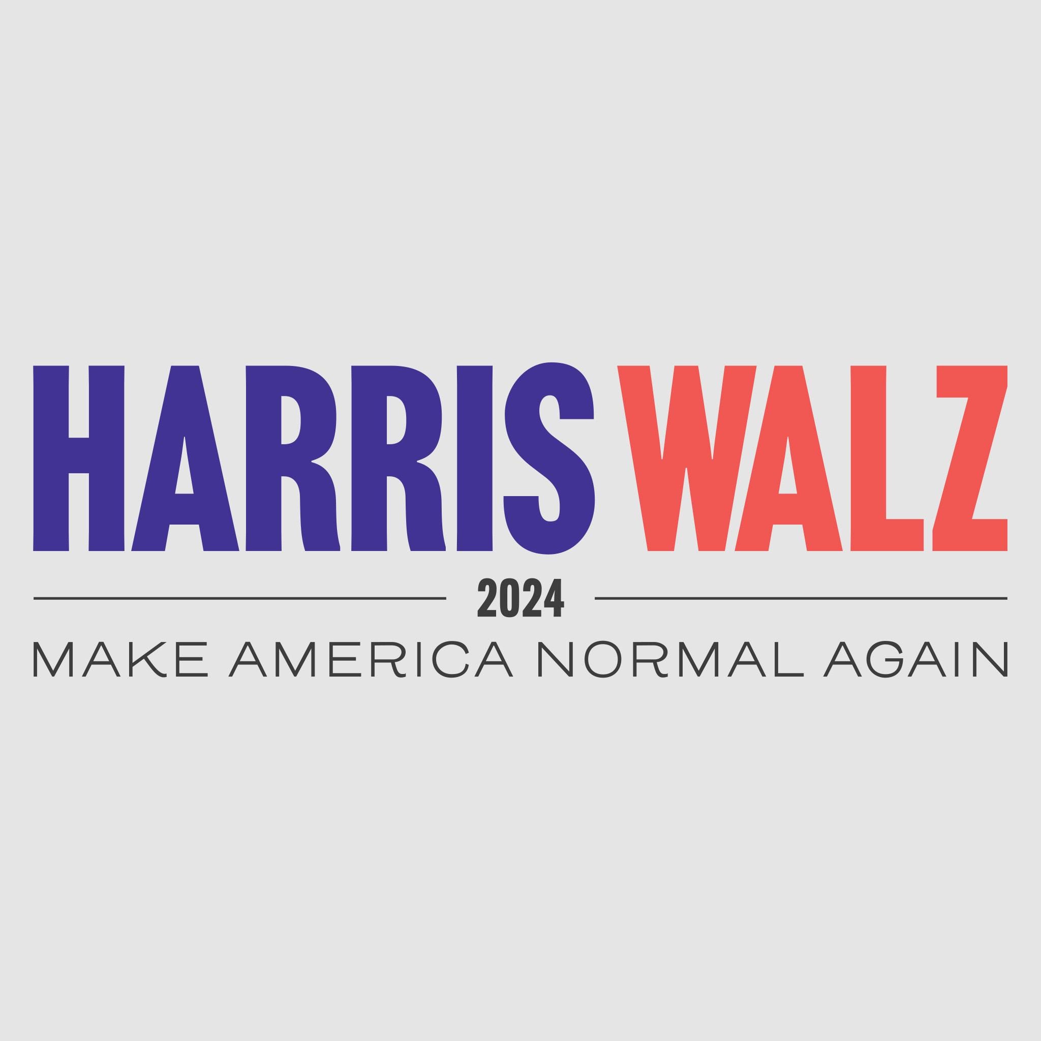 Kamala Harris Tim Walz 2024 Make America Normal Again Democrat New VP ...