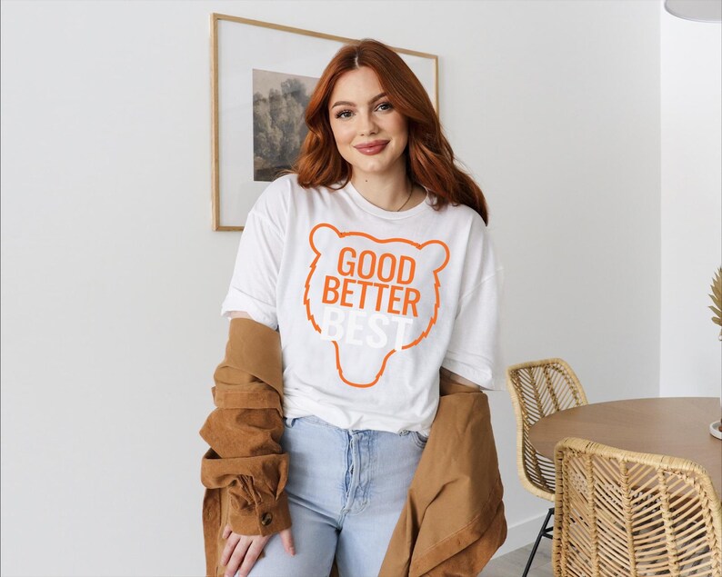Good Better Best Bear T-shirt, Motivational Quote Shirt, Positive ...