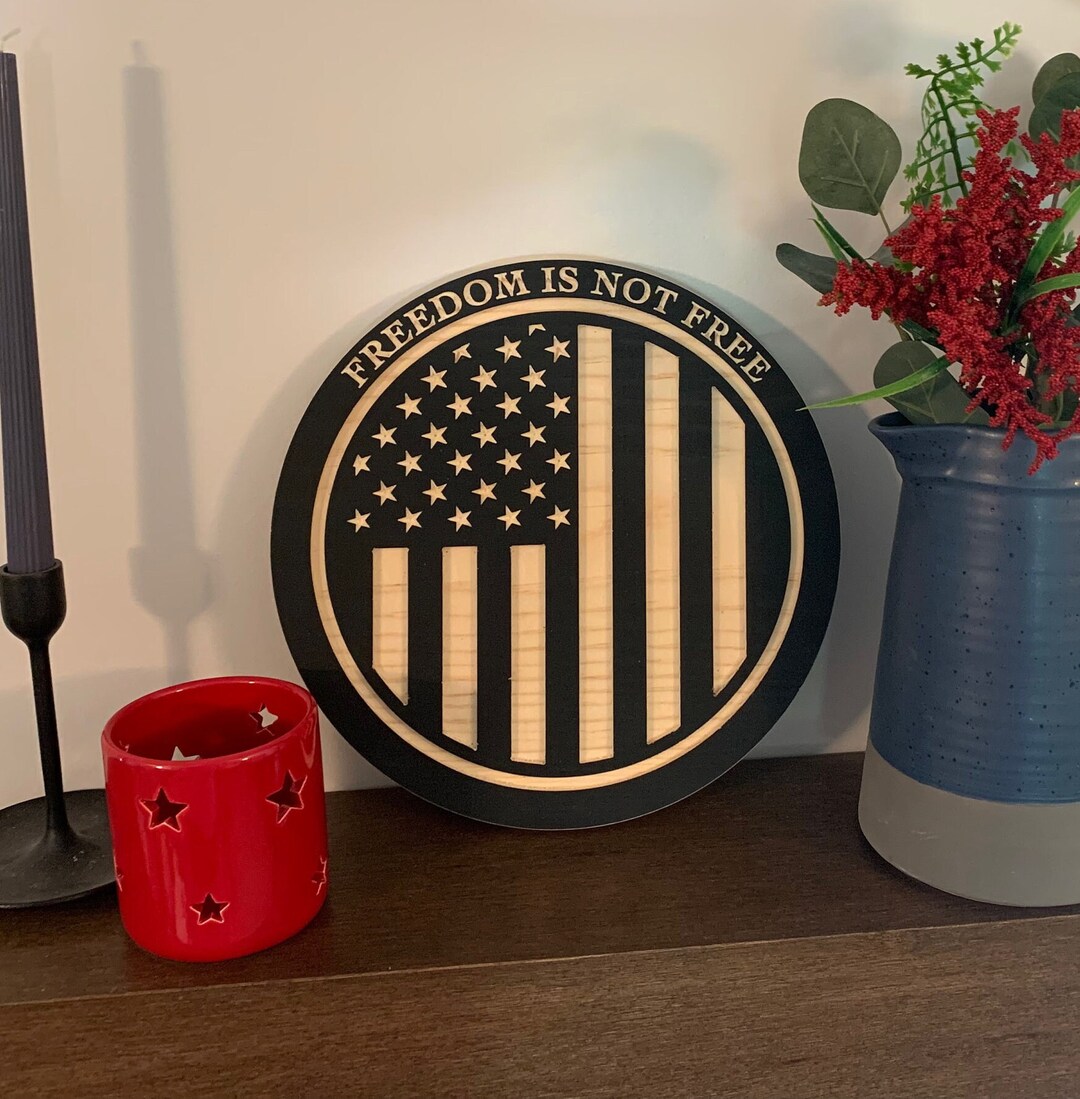 Circular Flag Wall Decoration "freedom is Not Free" - Etsy