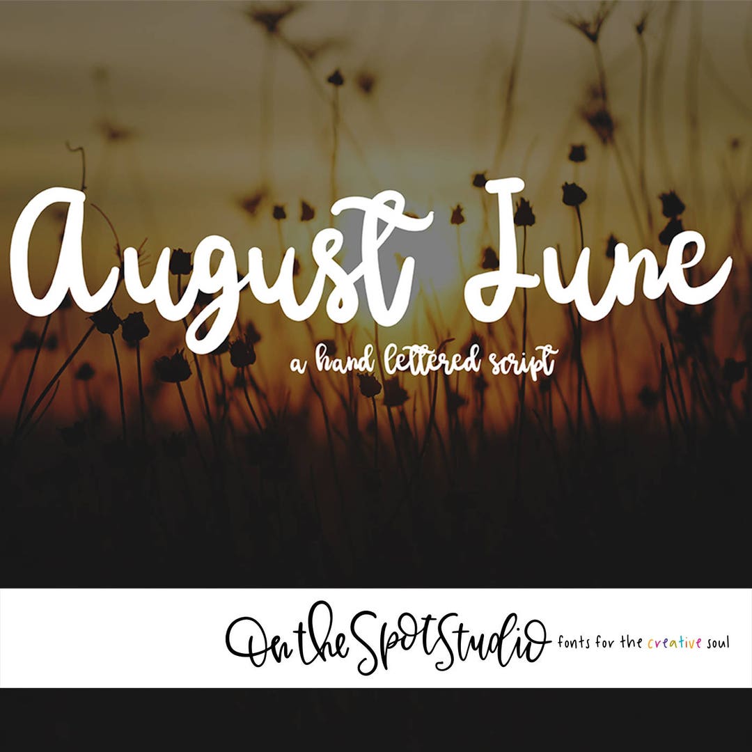 AUGUST JUNE / Script Font / Brush Font / Handlettered Font / OTSS ...