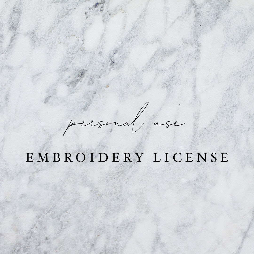 Personal Use Embroidery License - Etsy