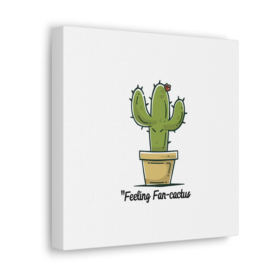 Funny Cactus Wall Art Feeling Fan-cactus Canvas Humorous Home Decor ...