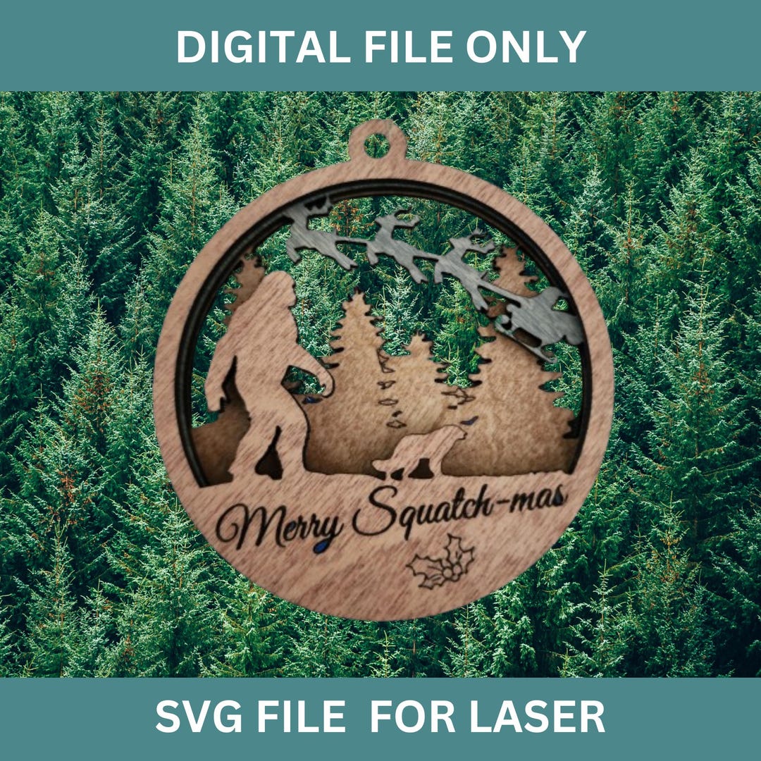 Merry Squatch-mas Sasquatch 3 Layer Christmas Ornament Svg - Not a ...