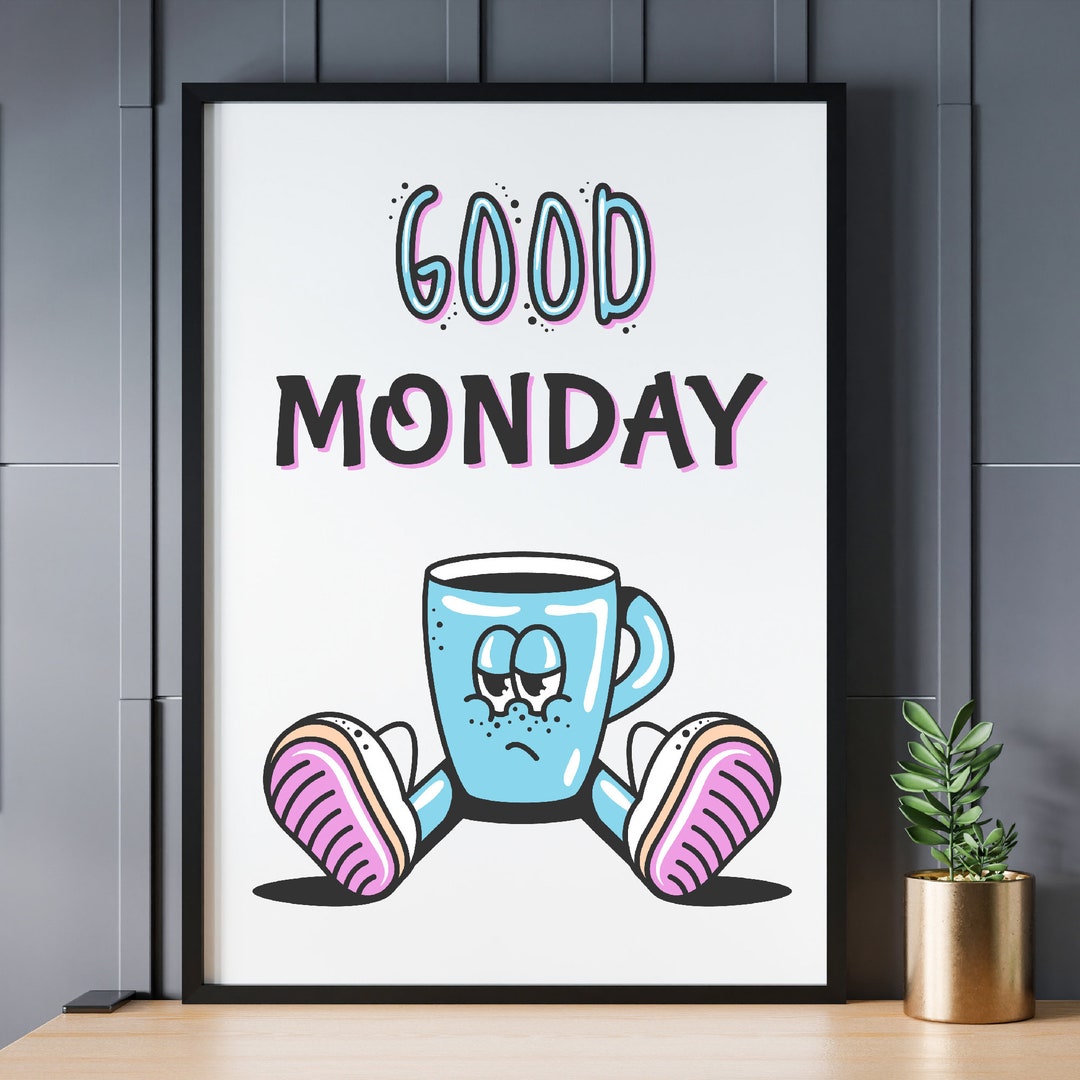 Good Monday Poster Retro Print Poster Wall Art Groovy Poster Print ...