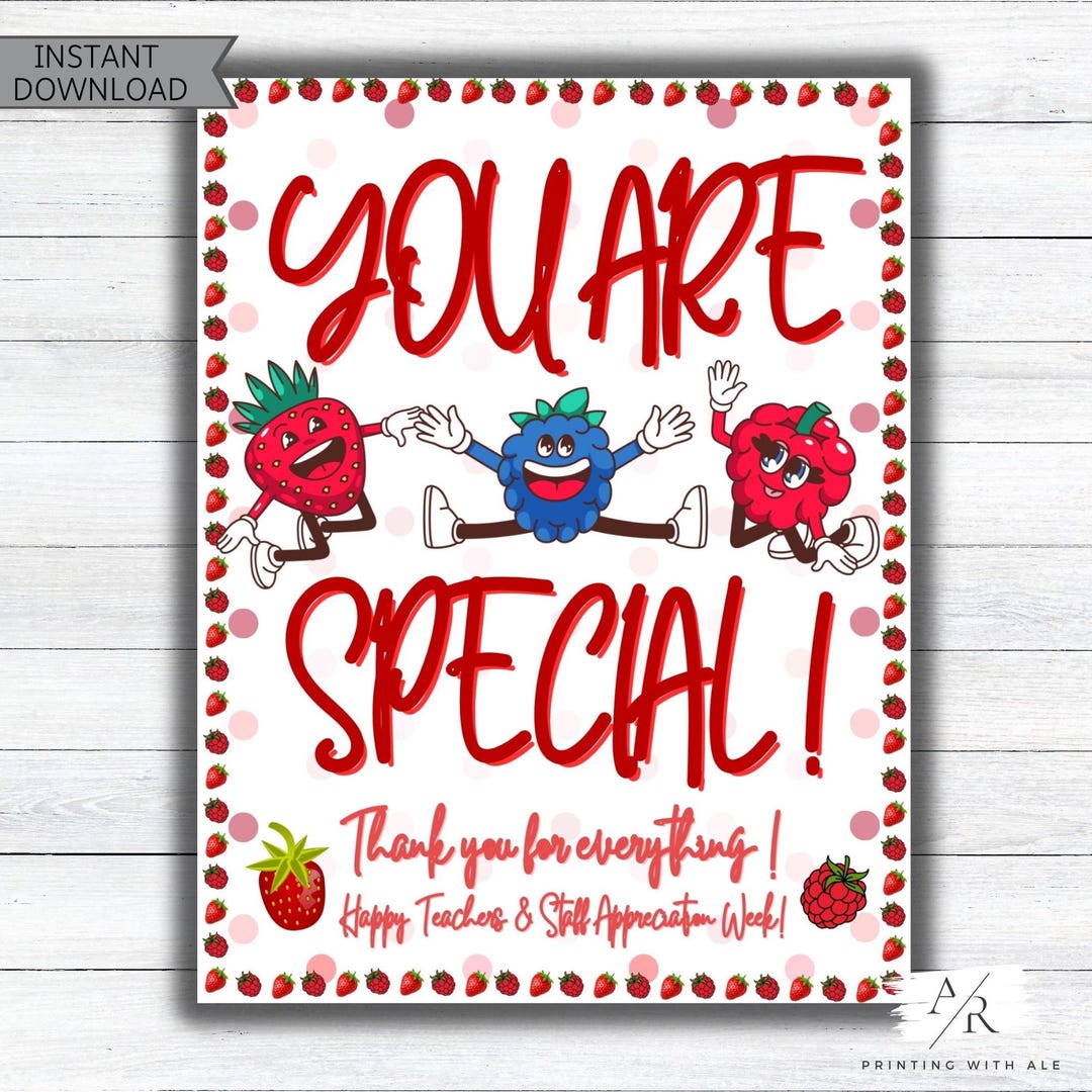 Appreciation Week Sign - You Are BERRY Special - Berries - Fun Teacher ...