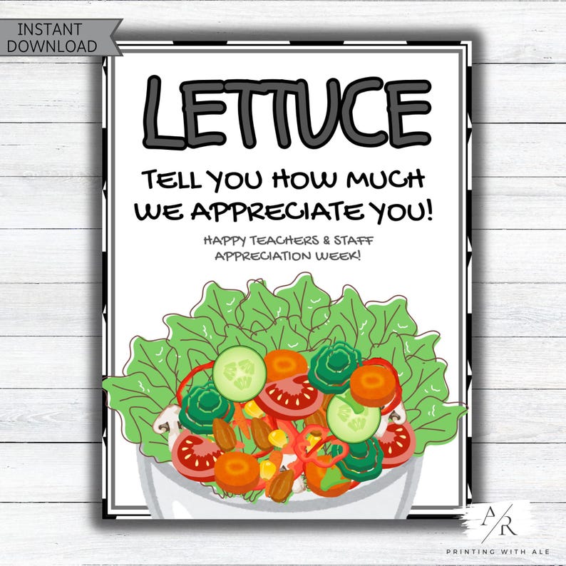Lettuce - Salad Teacher Appreciation Sign - Thanks Appreciation ...