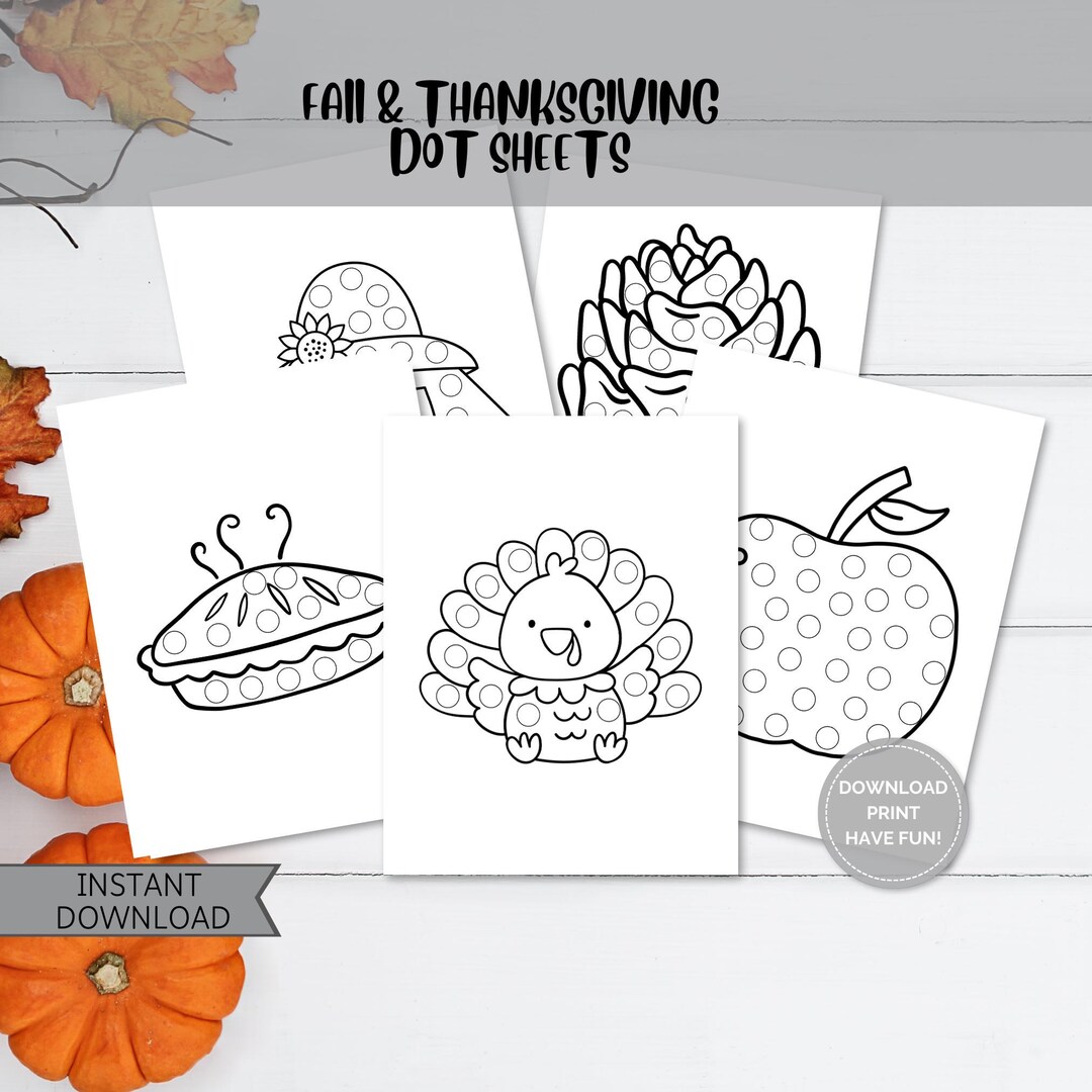 Fall & Thanksgiving Dot Marker Sheets, Autumn Coloring Pages, Preschool ...