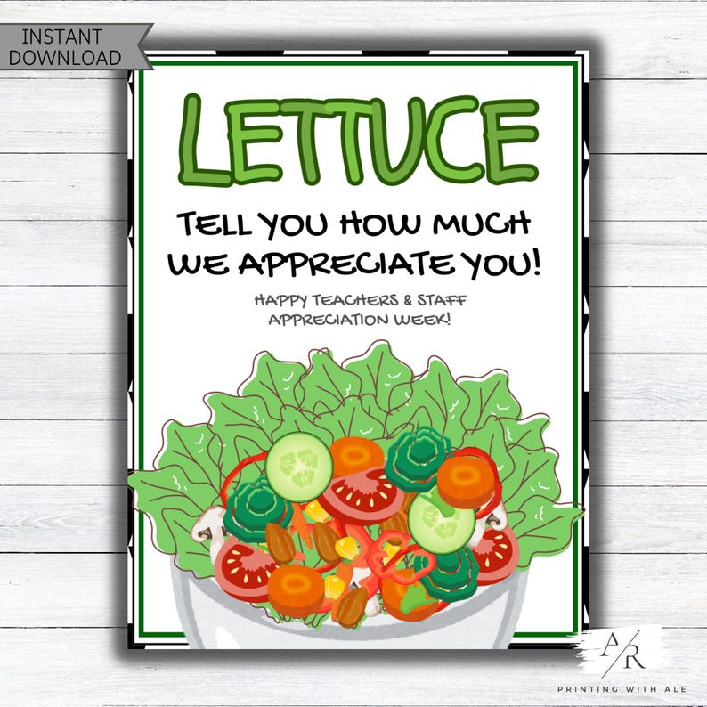 Lettuce - Salad Teacher Appreciation Sign - Thanks Appreciation ...