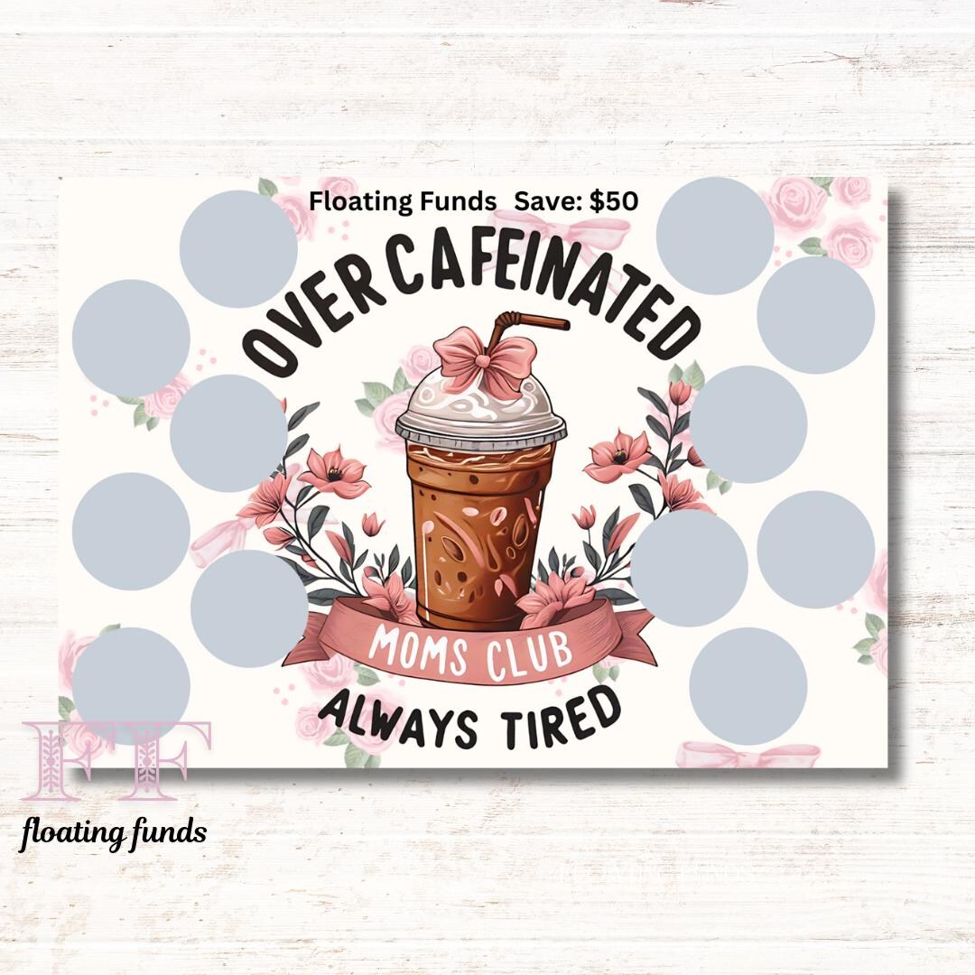 Over Caffeinated Always Tired Scratch off - Savings Challenge - Cash ...