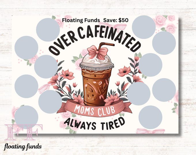 Over Caffeinated Always Tired Scratch off - Savings Challenge - Cash ...