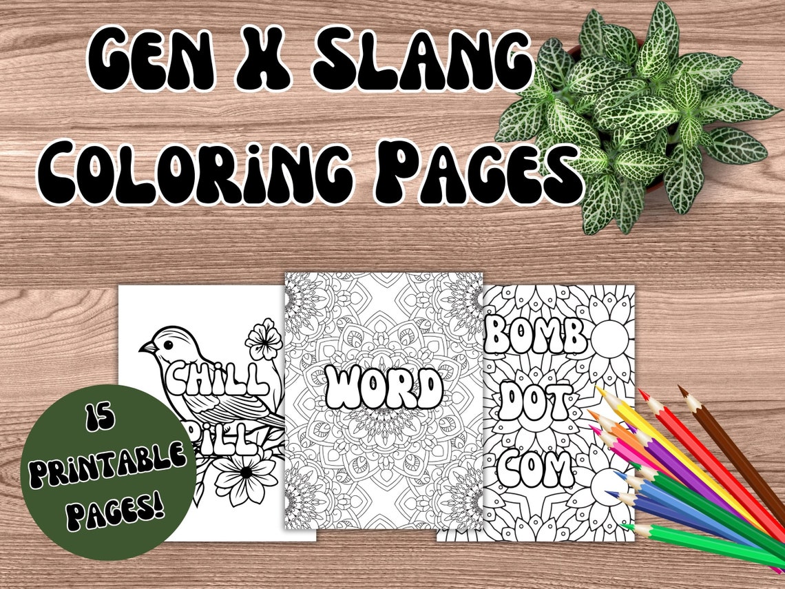 Gen X Slang Coloring Pages | 15 Printable Coloring Pages | Teen and ...
