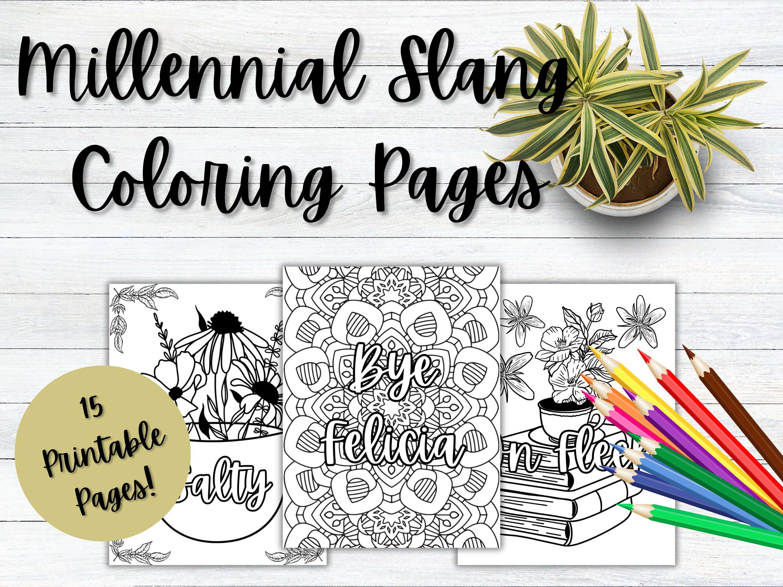 Millennial Slang Coloring Pages | Fun Coloring Pages for Teens and ...