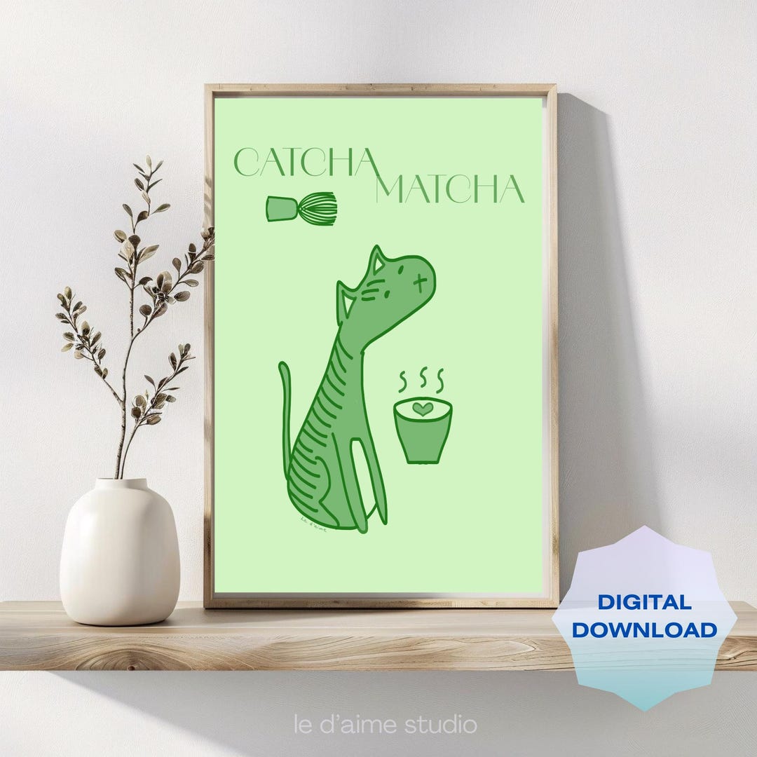 Catcha Matcha Cat Matcha Latte Digital Art Print | Instant Download ...