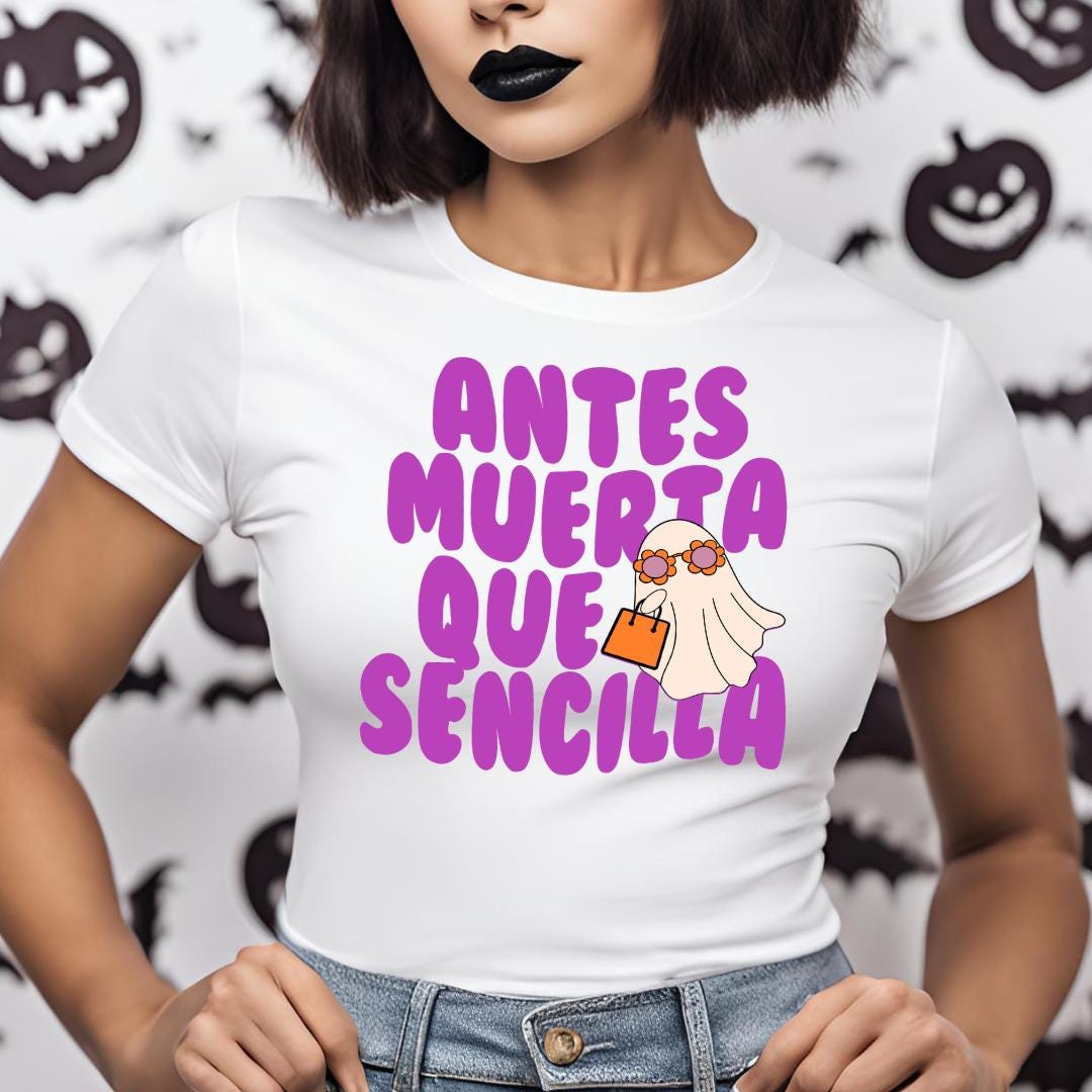 Halloween Layered Svg Ghosts Pantasma With "antes Muerta Que Sencilla ...