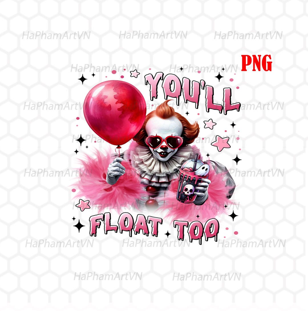 Youll Float Too Horror Halloween PNG, Halloween Friends Png, Retro ...