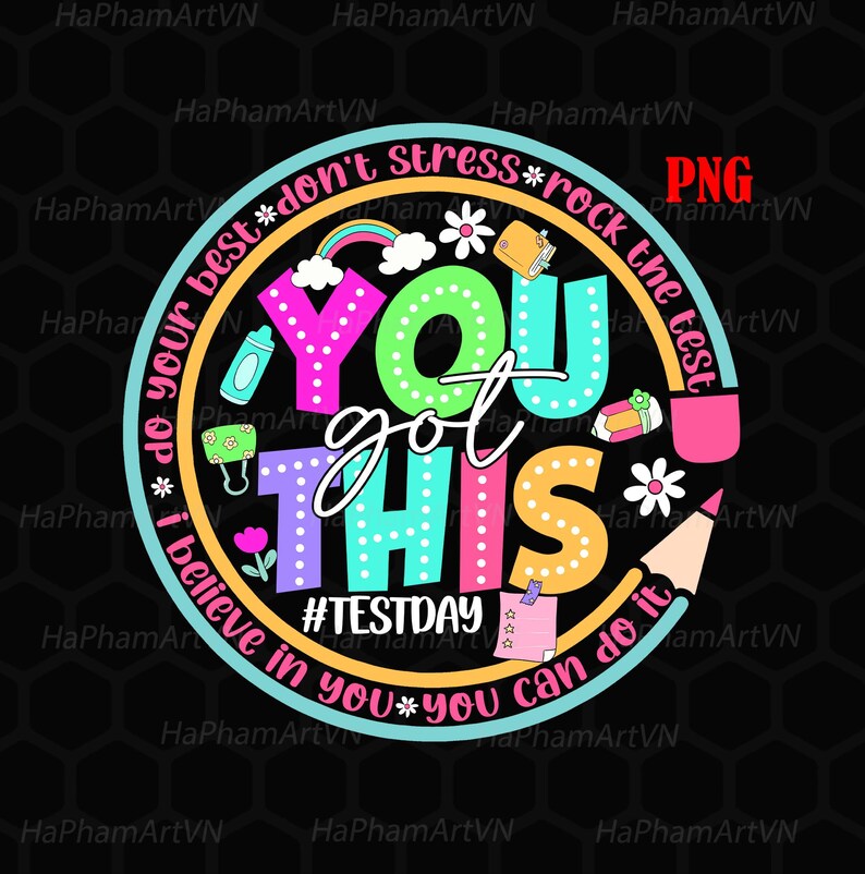 Its Test Day You Got This Testing Day Png, Teacher Student Png, Test ...