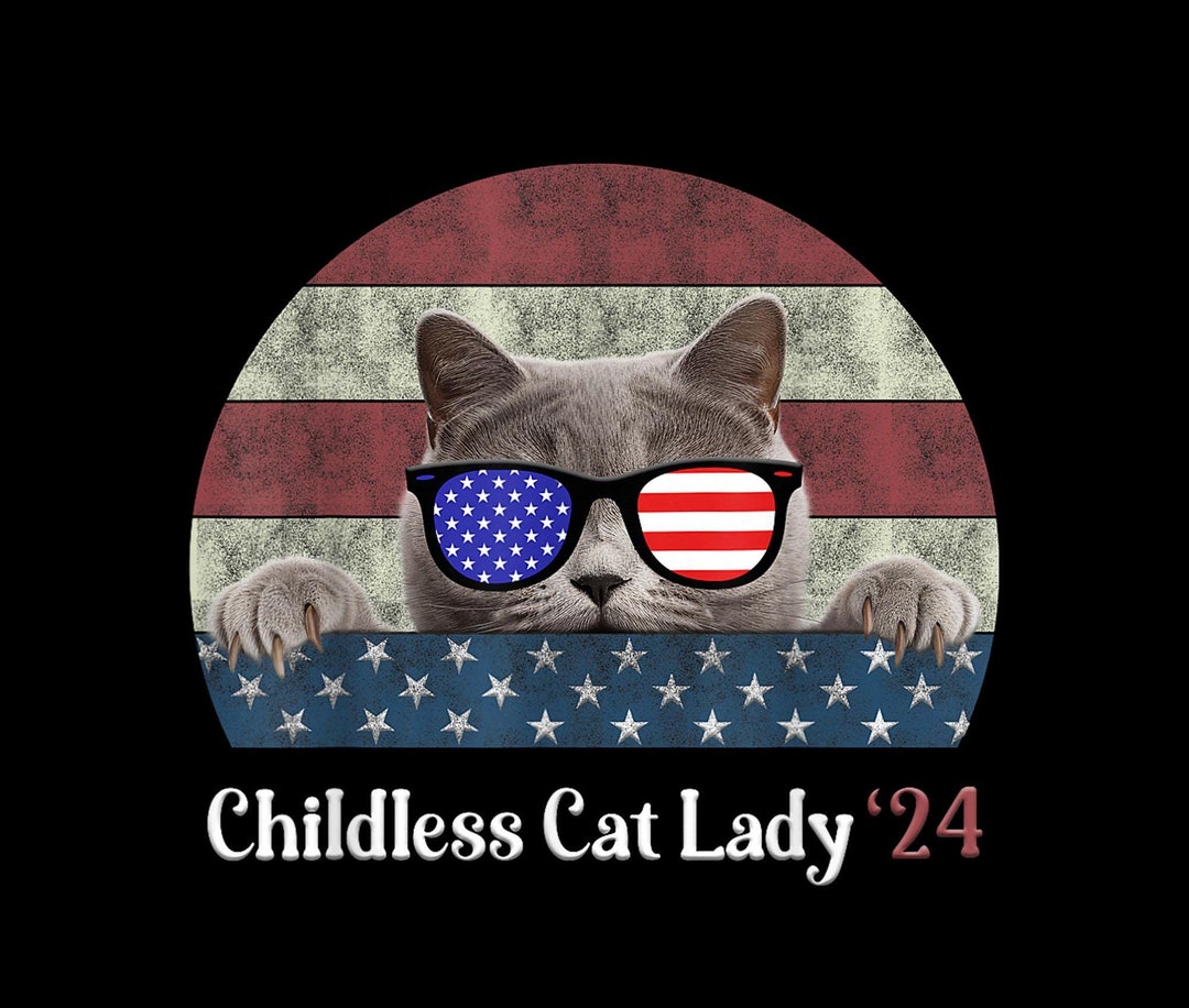 Childess Cat Lady Png, for Kamala Png, Miserable Childless Cat Ladies ...