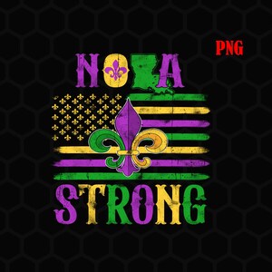 Mardi Gras NOLA Strong American Flag Png New Orleans Pride Digital ...