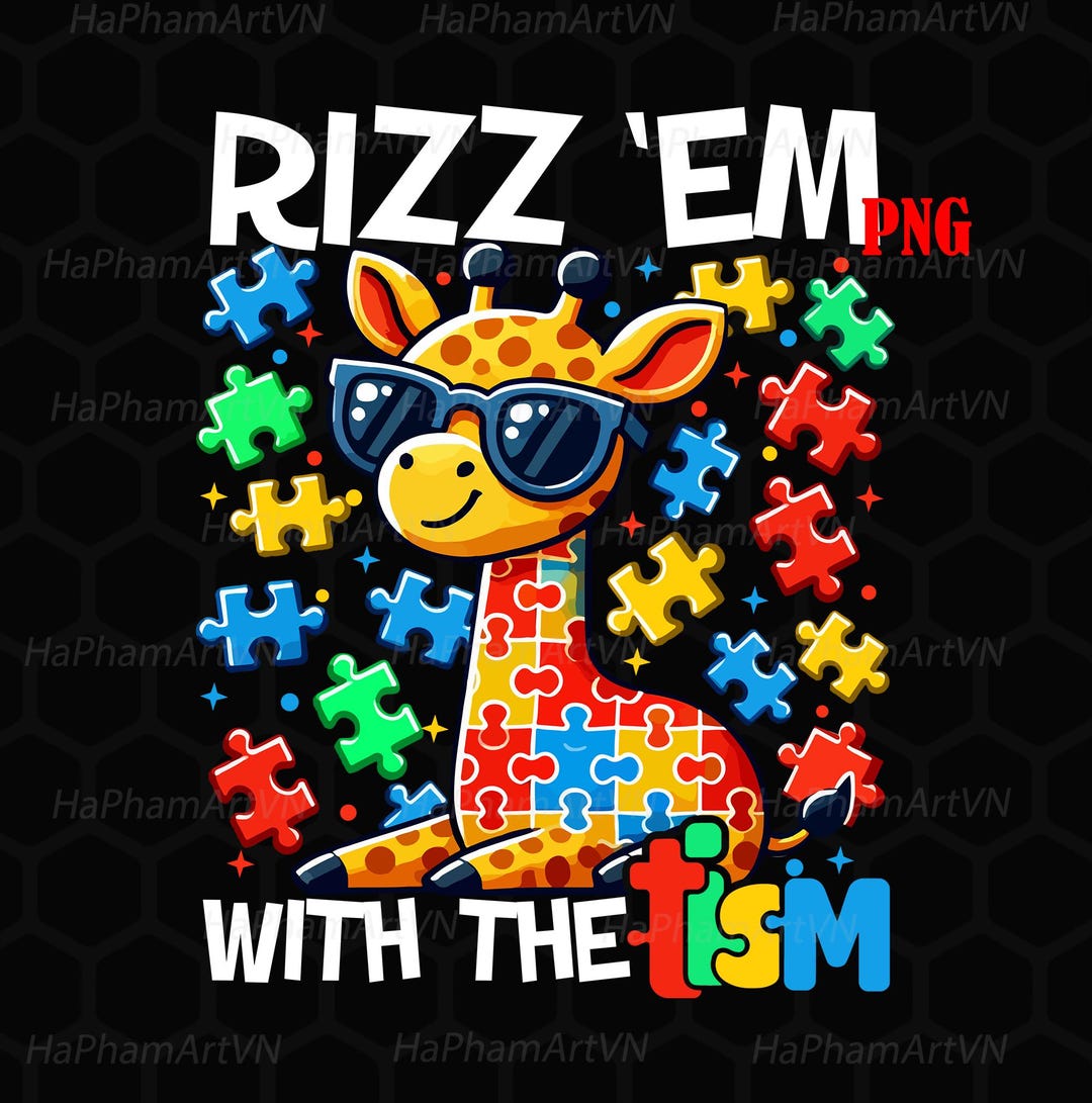 Autism Funny Rizz Em With the Tism Meme Autistic Giraffe PNG Digital ...
