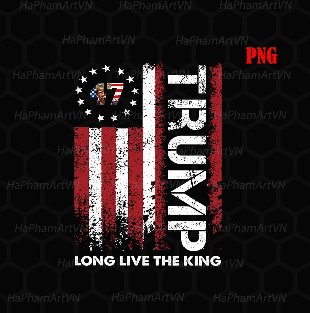 President Donald Trump Long Live the King Png, President Donald Trump ...