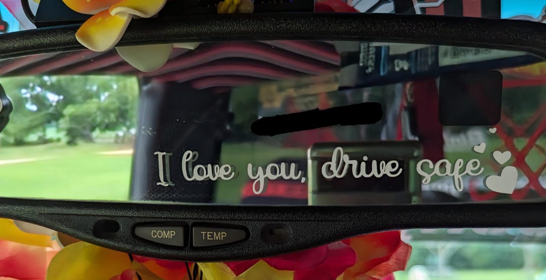 I Love You, Drive Safe Rear View Mirror Vinyl Sticker - Etsy