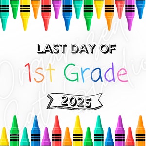 First Grade First and Last Day Signs 2024-2025 - Etsy