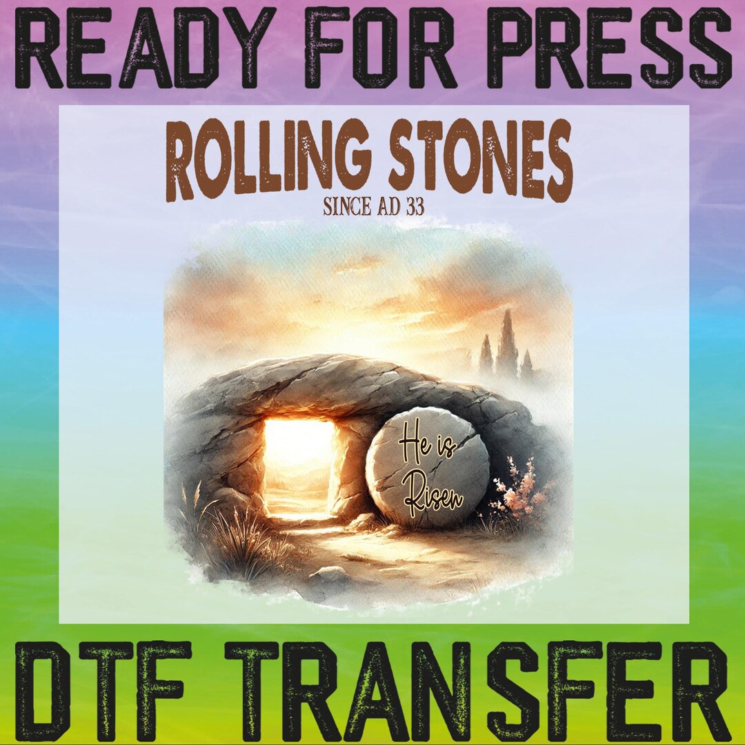 Easter Jesus Ready to Press, Rolling Stones Dtf, Christian Easter Dtf ...